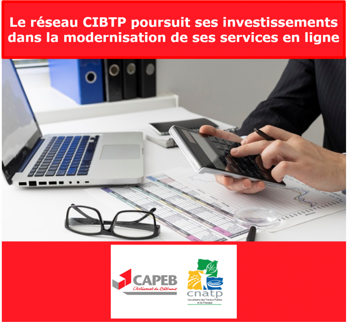 Le réseau CIBTP poursuit ses investissements dans la modernisation de ...