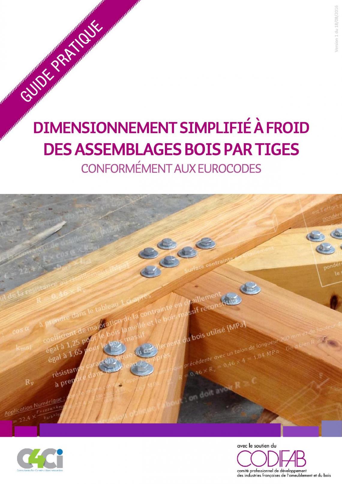 Guide pratique sur le dimensionnement simplifié à froid des assemblages bois par tiges ・ CAPEB