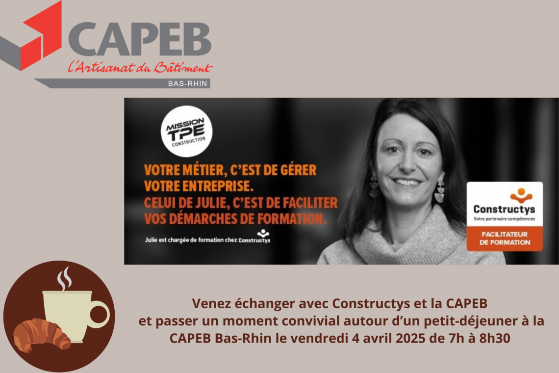 Invitation Petit Déjeuner CONSTRUCTYS - CAPEB ・ CAPEB