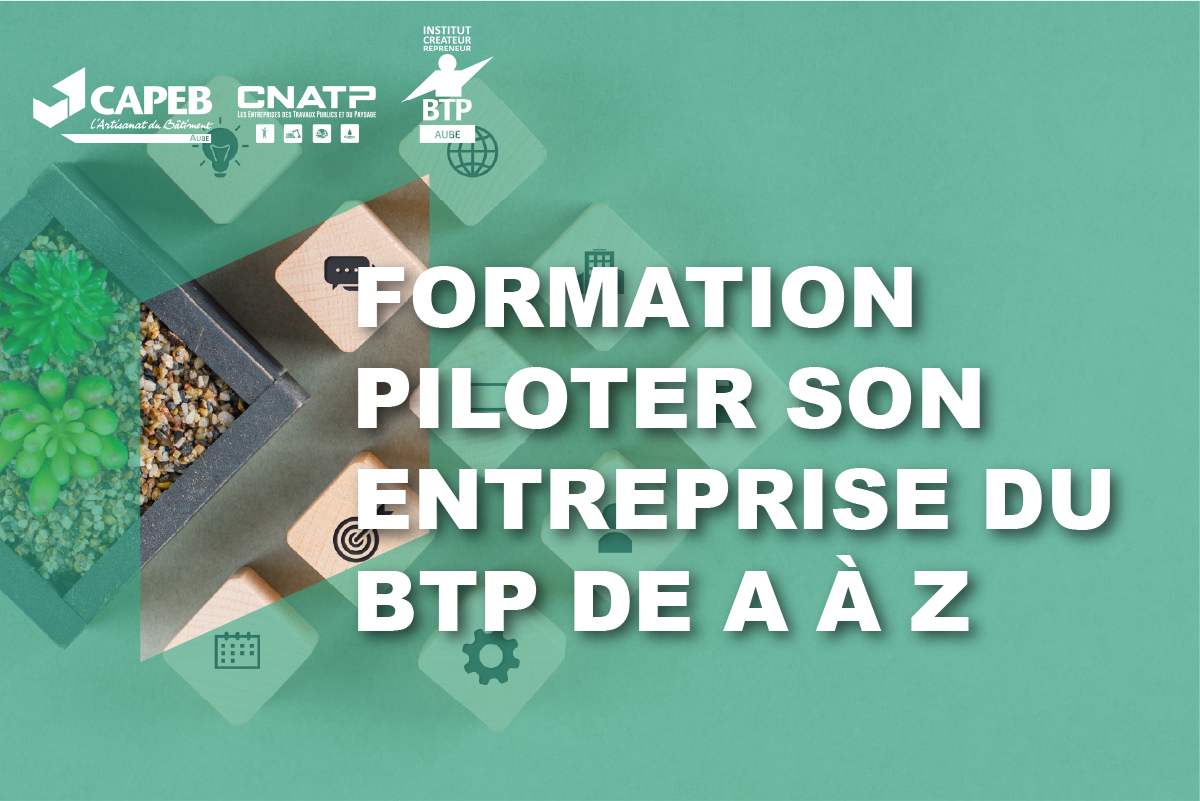 Piloter son entreprise BTP de A à Z : une formation complète pour gérer ...