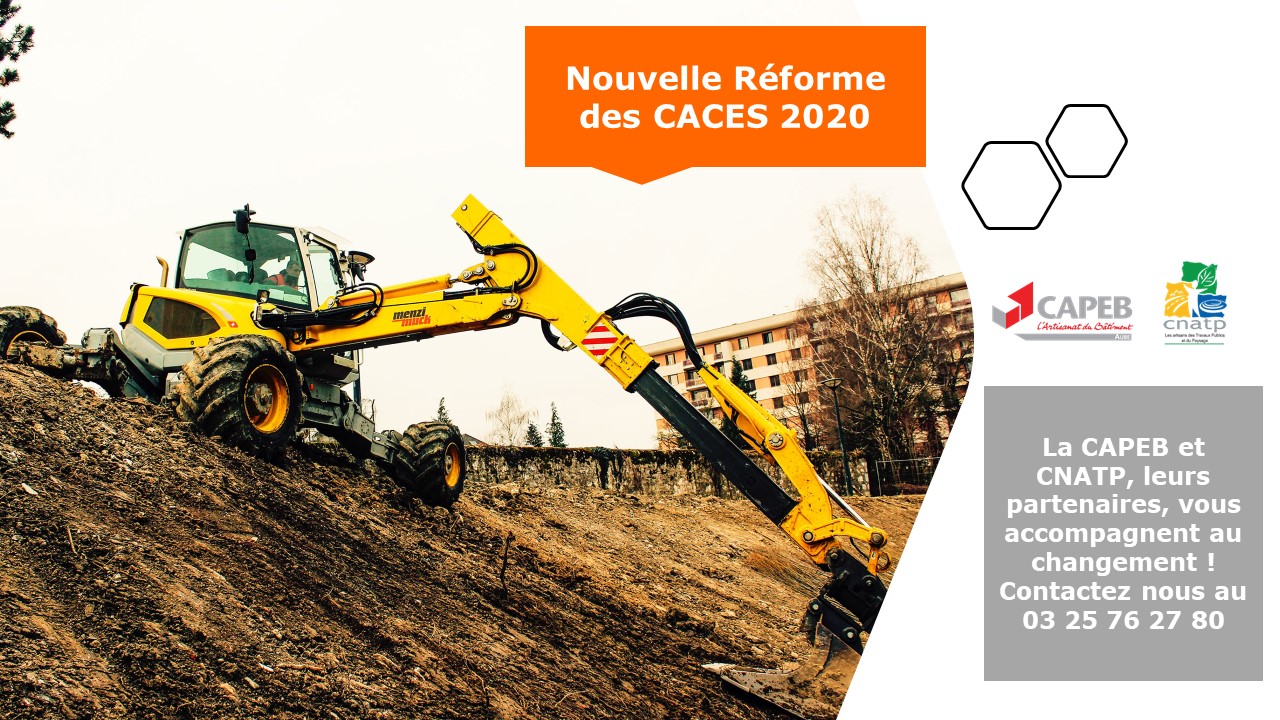 UN NOUVEAU RÉFÉRENTIEL POUR LE CACES ・ CAPEB