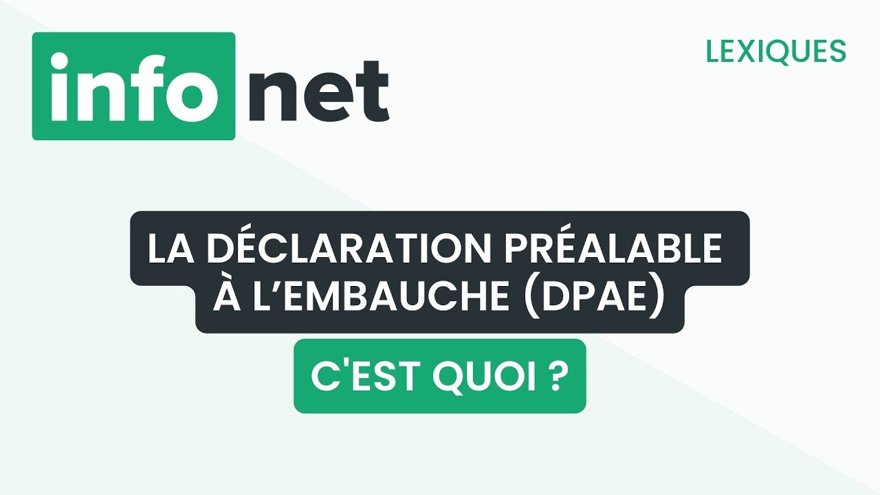 La déclaration préalable à l'embauche (DPAE) ・ CAPEB