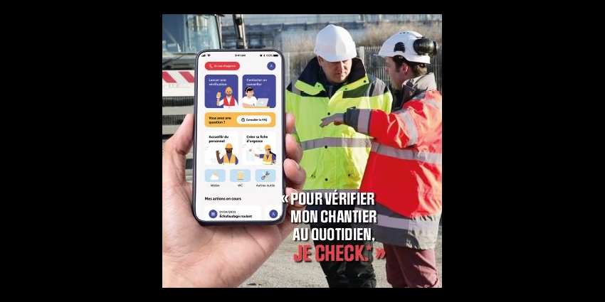 L'OPPBTP lance Check Chantier : une application pour agir en sécurité ...