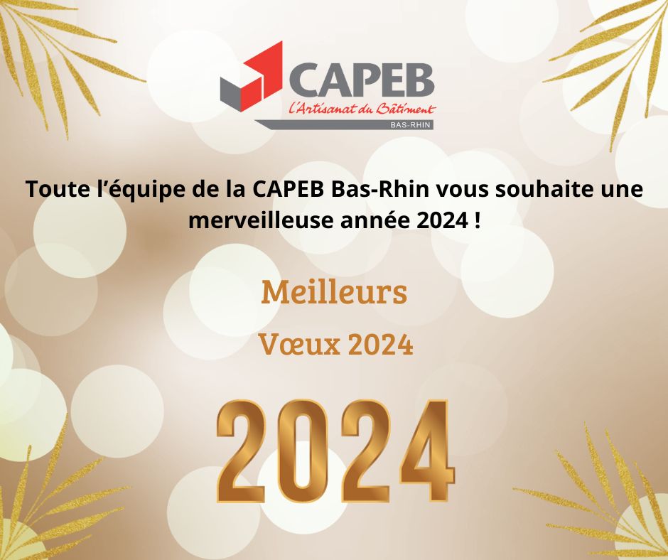 Toute l'équipe de la CAPEB Bas-Rhin vous souhaite une merveilleuse ...