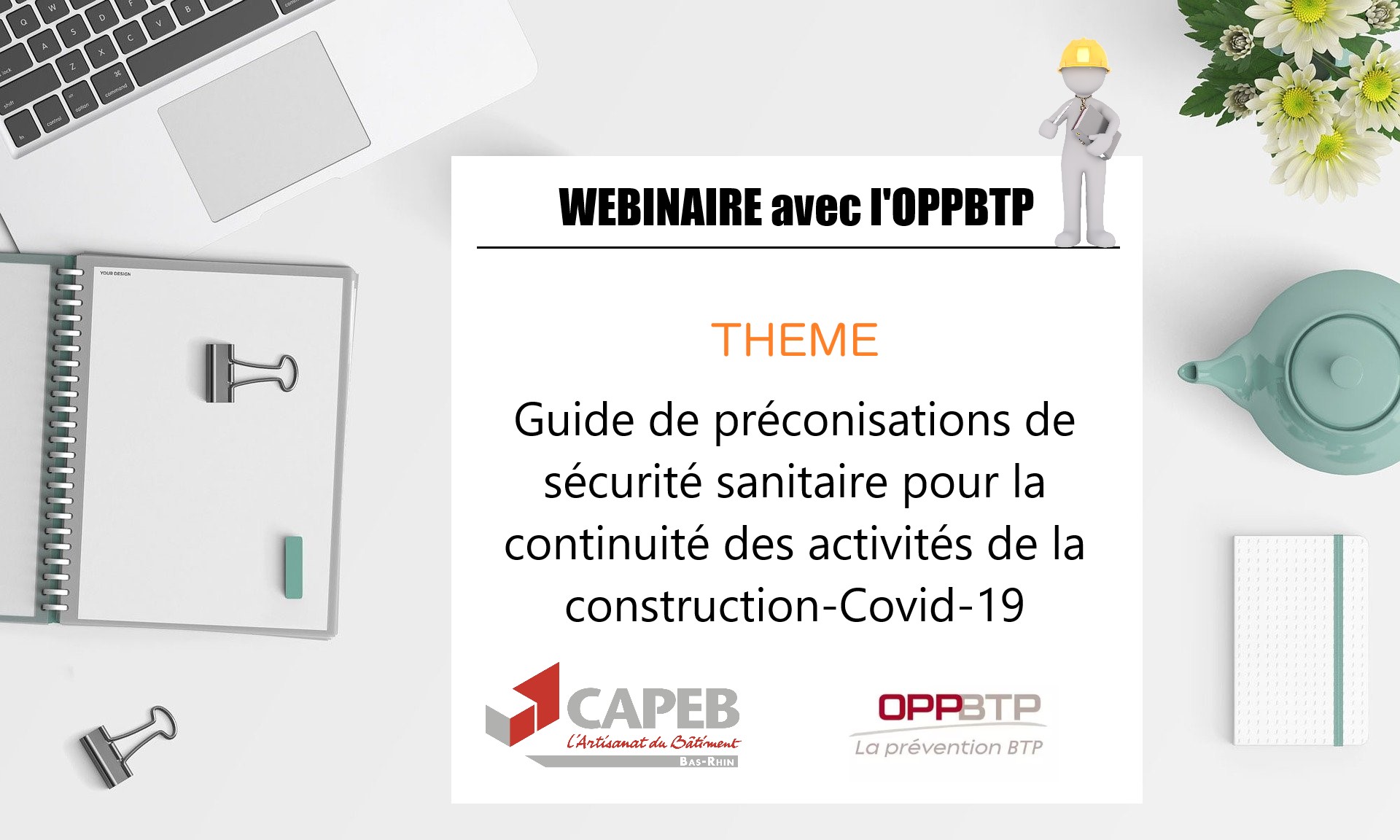 WEBINAIRE avec l'OPPBTP ・ CAPEB