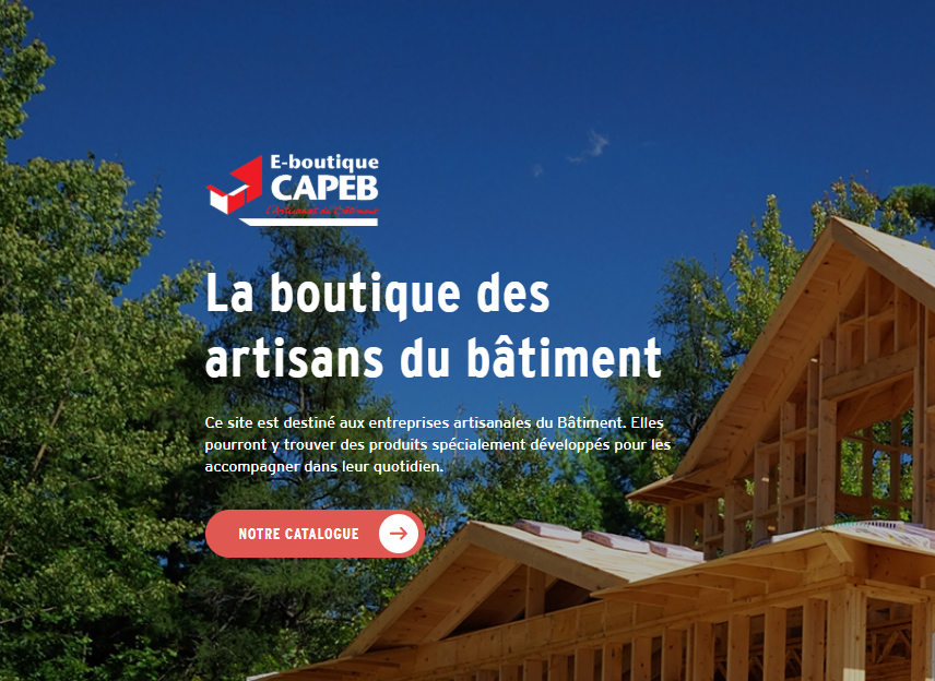 Artisans, découvrez l'e-boutique CAPEB ! ・ CAPEB