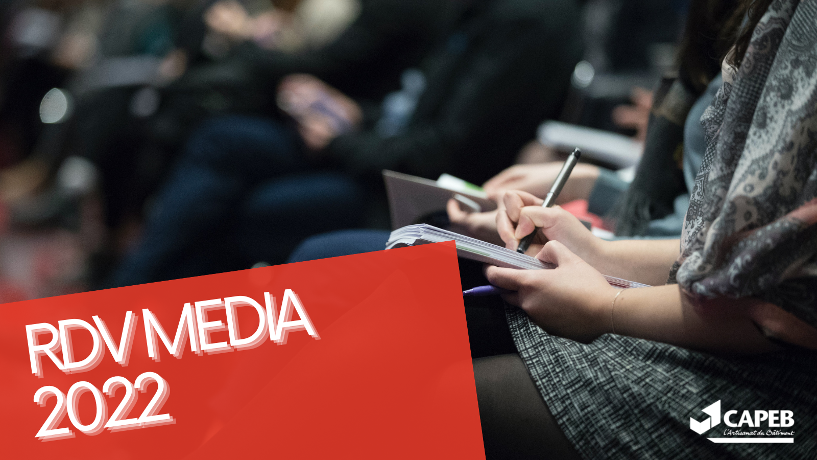 RDV Média CAPEB 44 ・ CAPEB