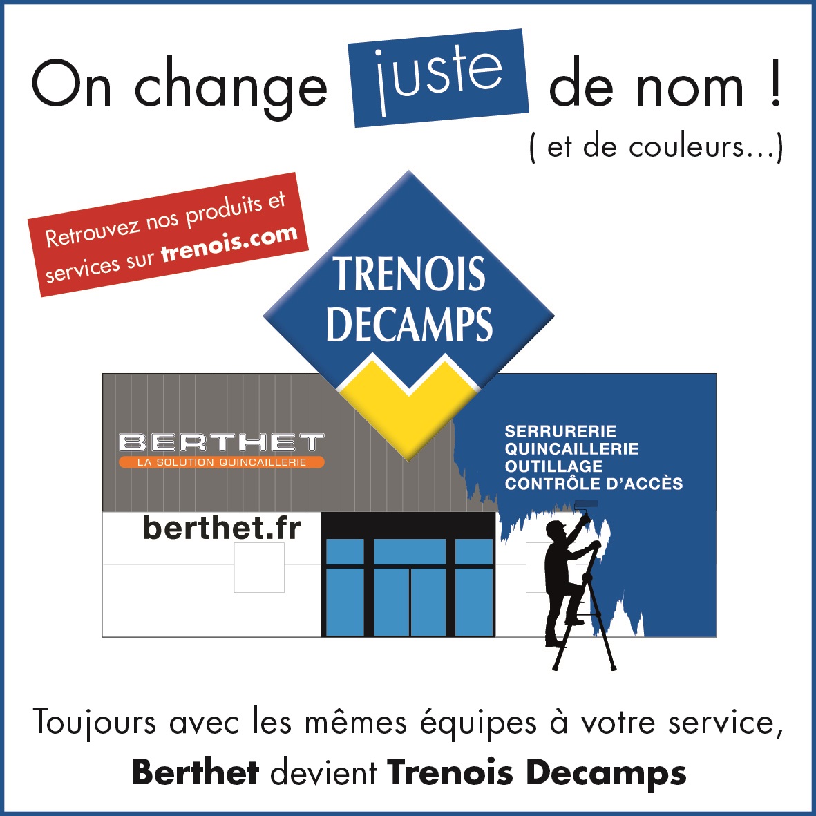 La quincaillerie Berthet devient le groupe Trenois Decamps ・ CAPEB