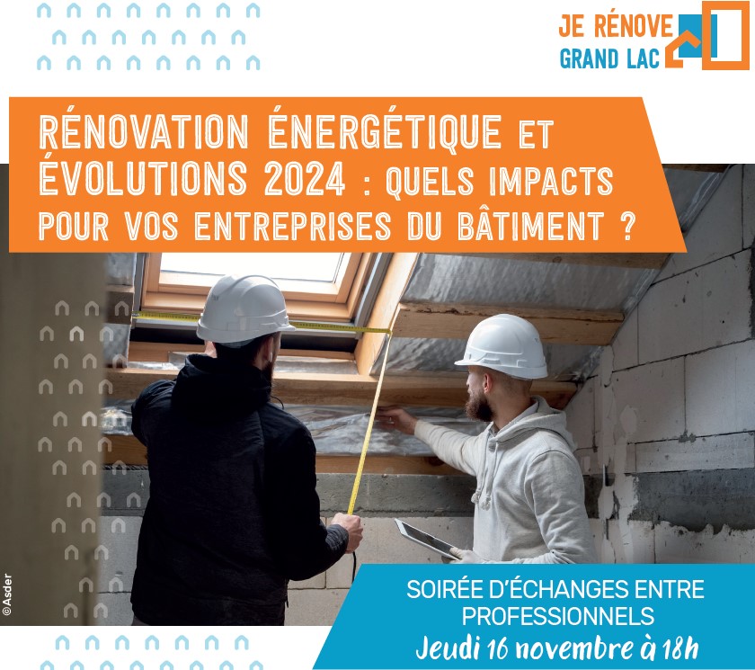 Soirée d'échanges entre professionnels du BTP - Grand Lac ・ CAPEB