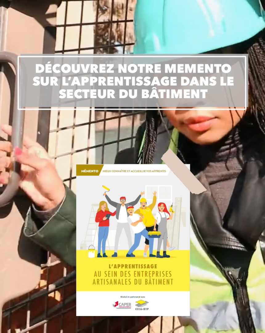 Mémento réalisé en partenariat CAPEB / CCCA-BTP ・ CAPEB